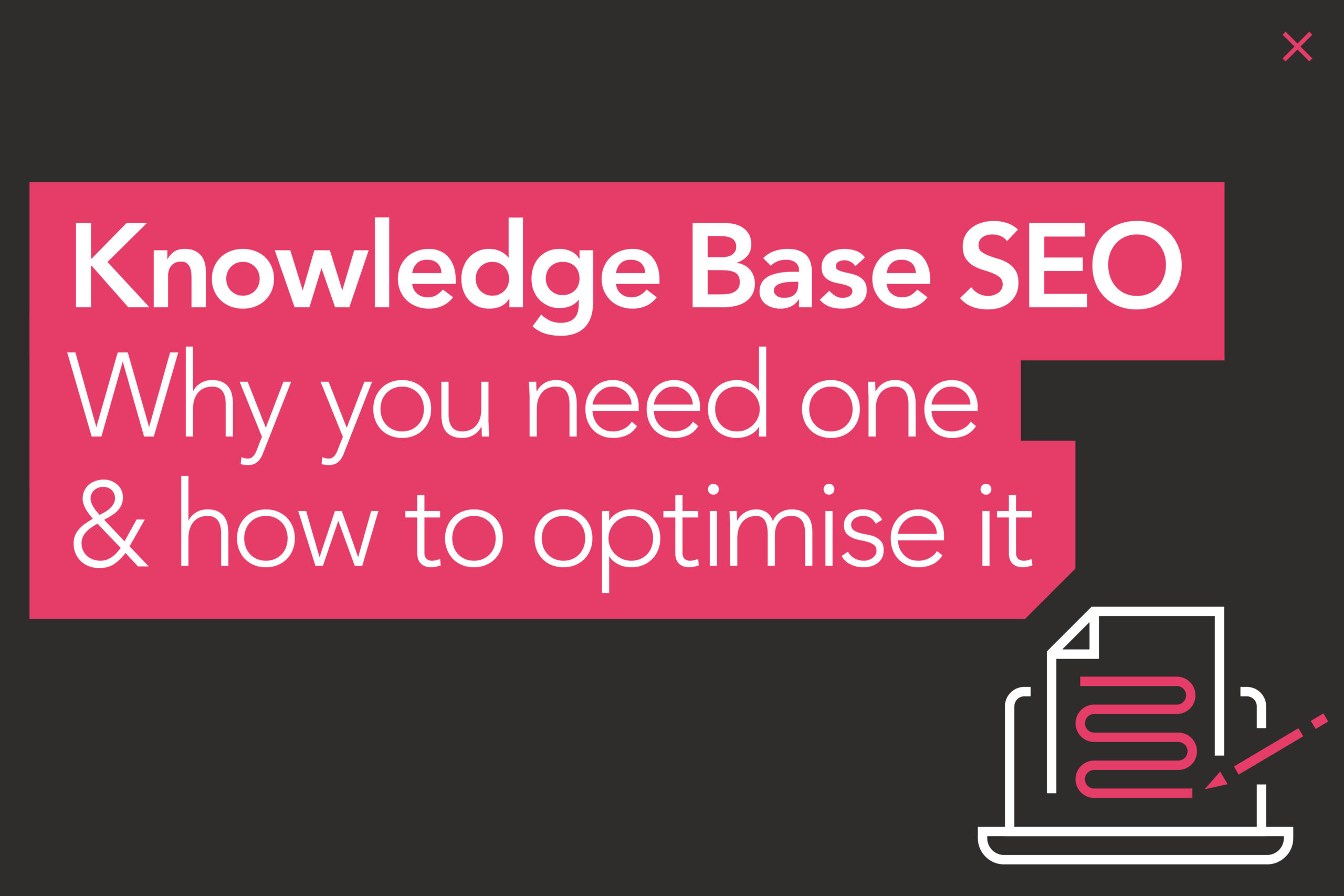 Simple Steps To Optimising Your Knowledge Base for SEO - Browndog Agency