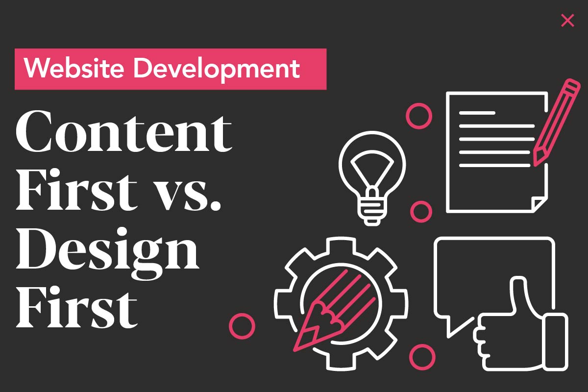 Content-First vs. Design-First Approaches in Web Development - Browndog Agency